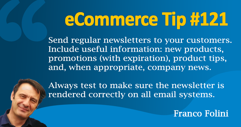 eCommerce Tip #121: Send regular newsletter to keep your customer ...